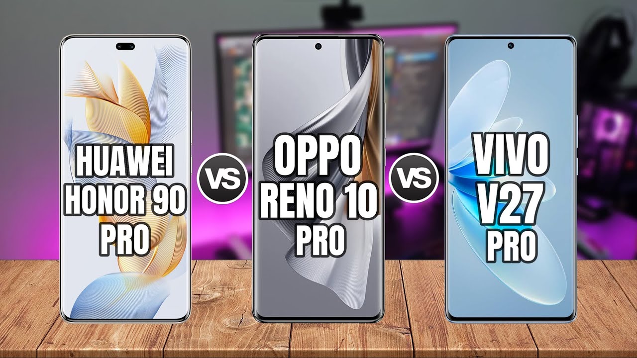 HUAWEI HONOR 90 PRO vs OPPO RENO 10 PRO vs VIVO V27 PRO - YouTube
