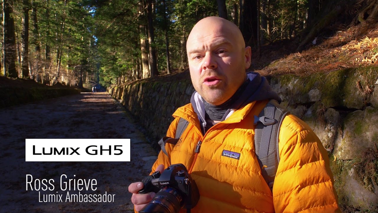 LUMIX GH5 first look - Ross Grieve - YouTube