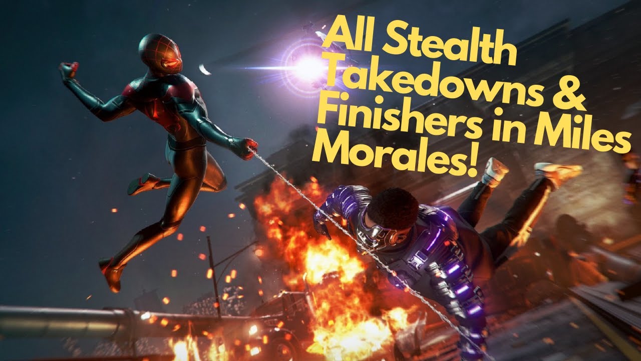 Marvels Spider Man Miles Morales All Stealth Takedowns And Finisher