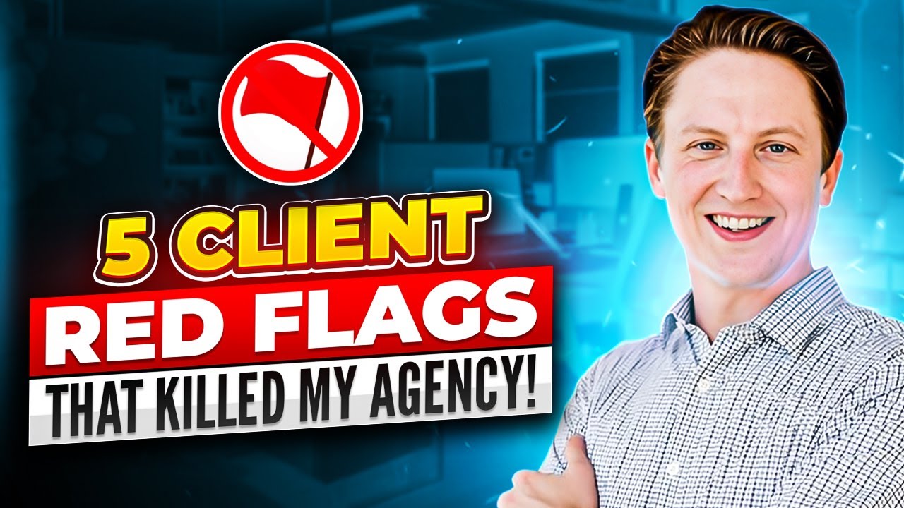 5 Client Red Flags That Could END Your Agency 🚩 SEO & Marketing Tips ...