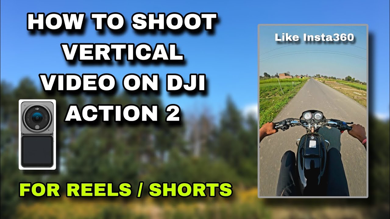 How to Record Vertical video on Dji Action 2 | 3 Method in one Video ...