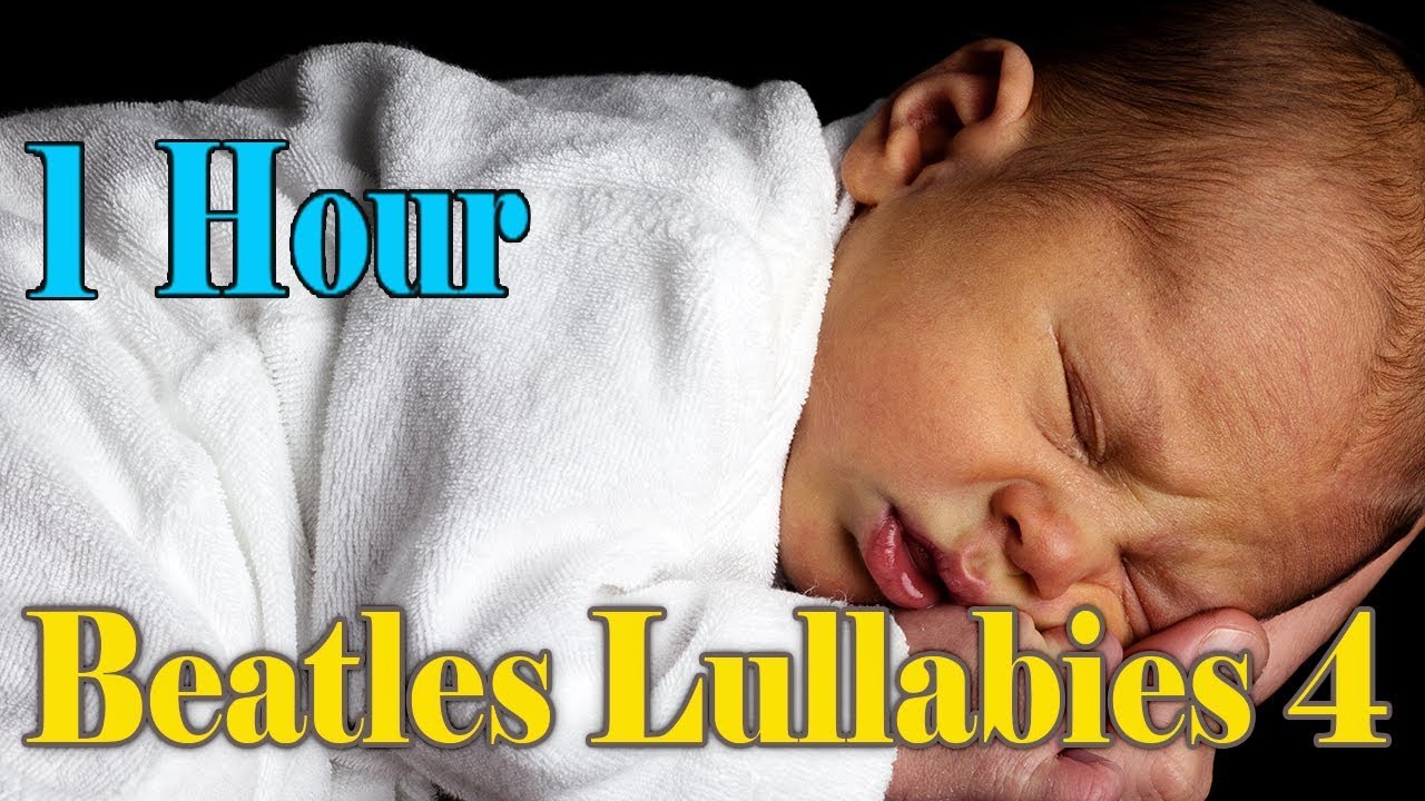 Baby Beatles, Beatles Lullaby, Beatles lullabies for babies, Beatles ...