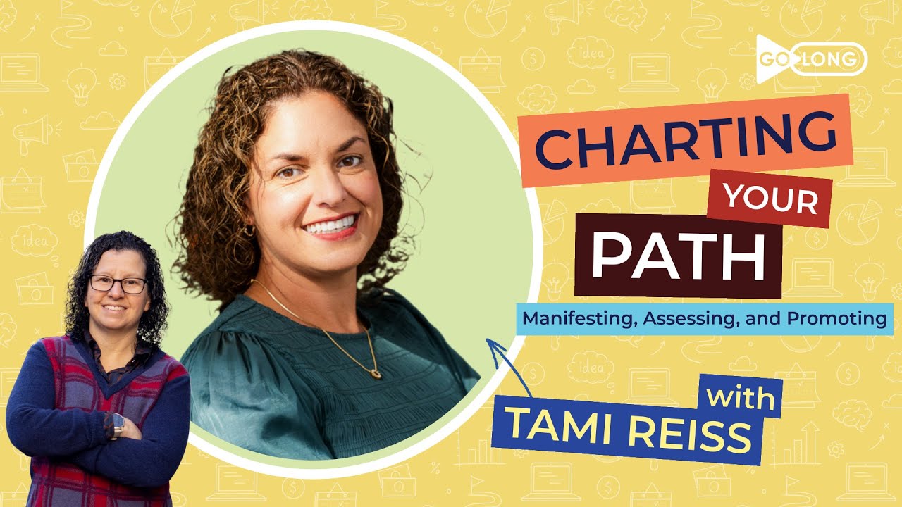 Charting Your Path: Manifesting, Assessing, and Promoting with Tami ...
