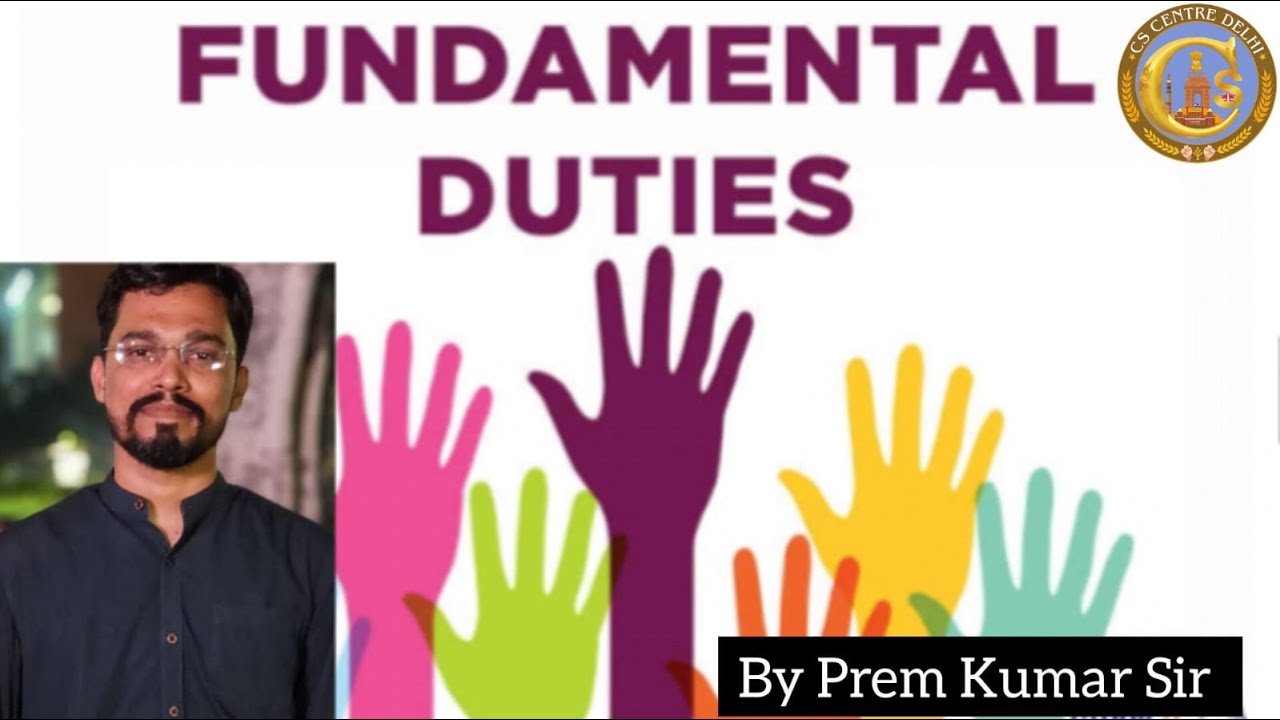 FUNDAMENTAL DUTIES | POLITY | BY PREM KUMAR SIR | CS CENTRE DELHI UPSC ...