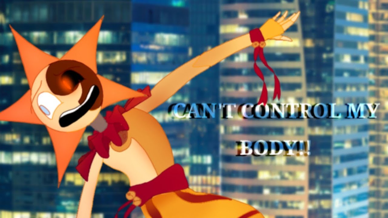 'Can't control my body!!' | fnaf | sundrop| my au - YouTube