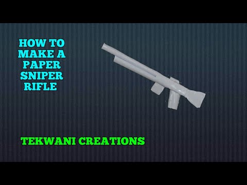 How To Make A Sniper Rifle Using Paper-Easy Tutorial - YouTube