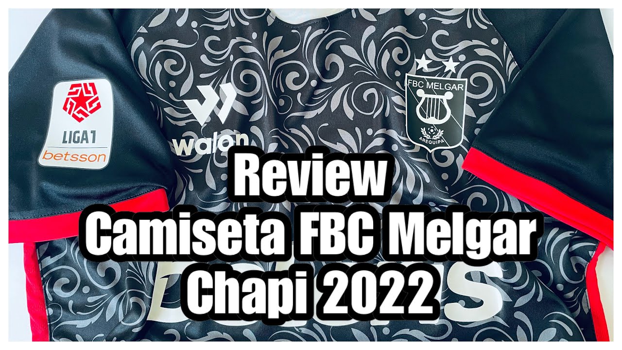 N°103 | CAMISETA CONMEMORATIVA FBC MELGAR 2022 | INSPIRADA EN LA VIRGEN DE CHAPI - YouTube