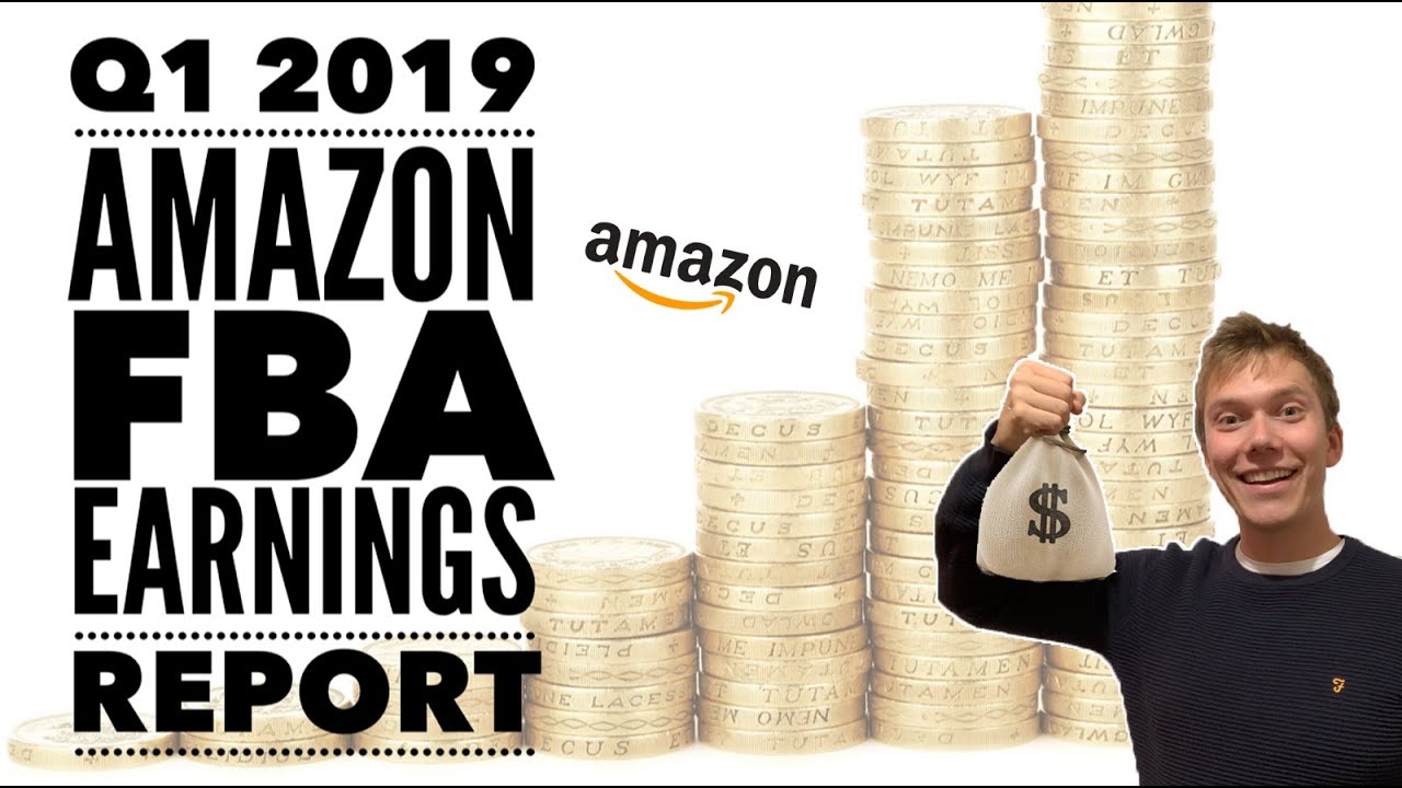 💰 Amazon FBA Earnings Report For Q1 2019 - Revenue, Profit, And ...