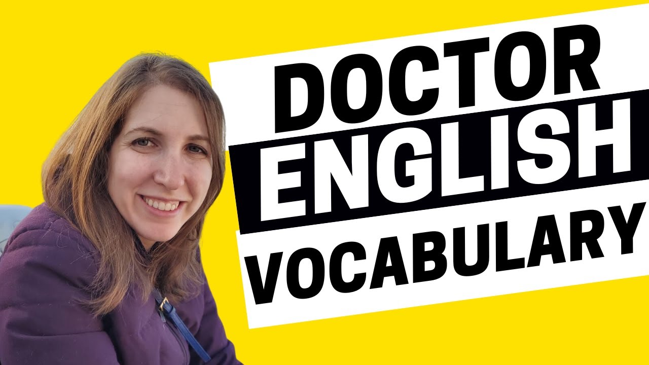 2012 - A Shortcut to Learn Doctor English Vocabulary - YouTube