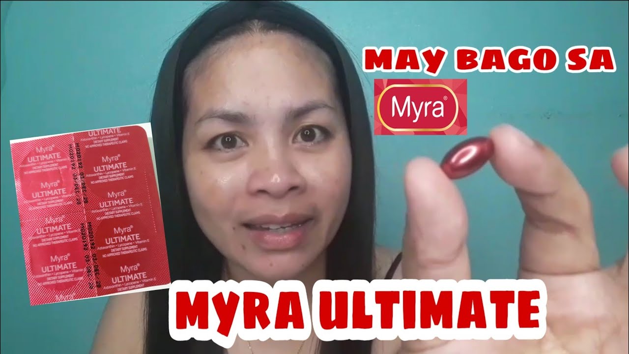 NEW MYRA ULTIMATE SKIN SUPPLEMENT (Mas Maganda kaya kaysa 300E at 400E?) - YouTube