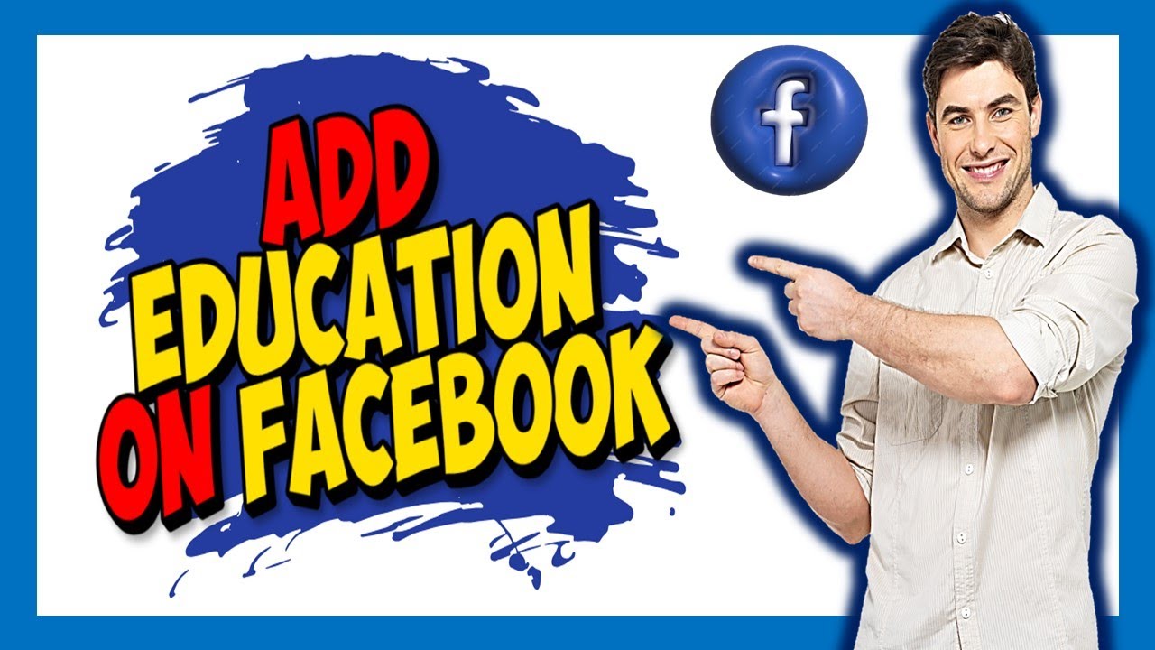 How to Add Education on Facebook - YouTube