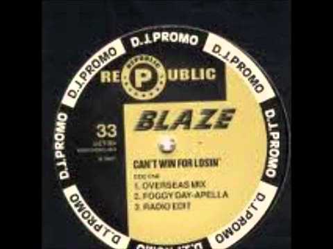 Blaze-Can't Win For Losin' - YouTube