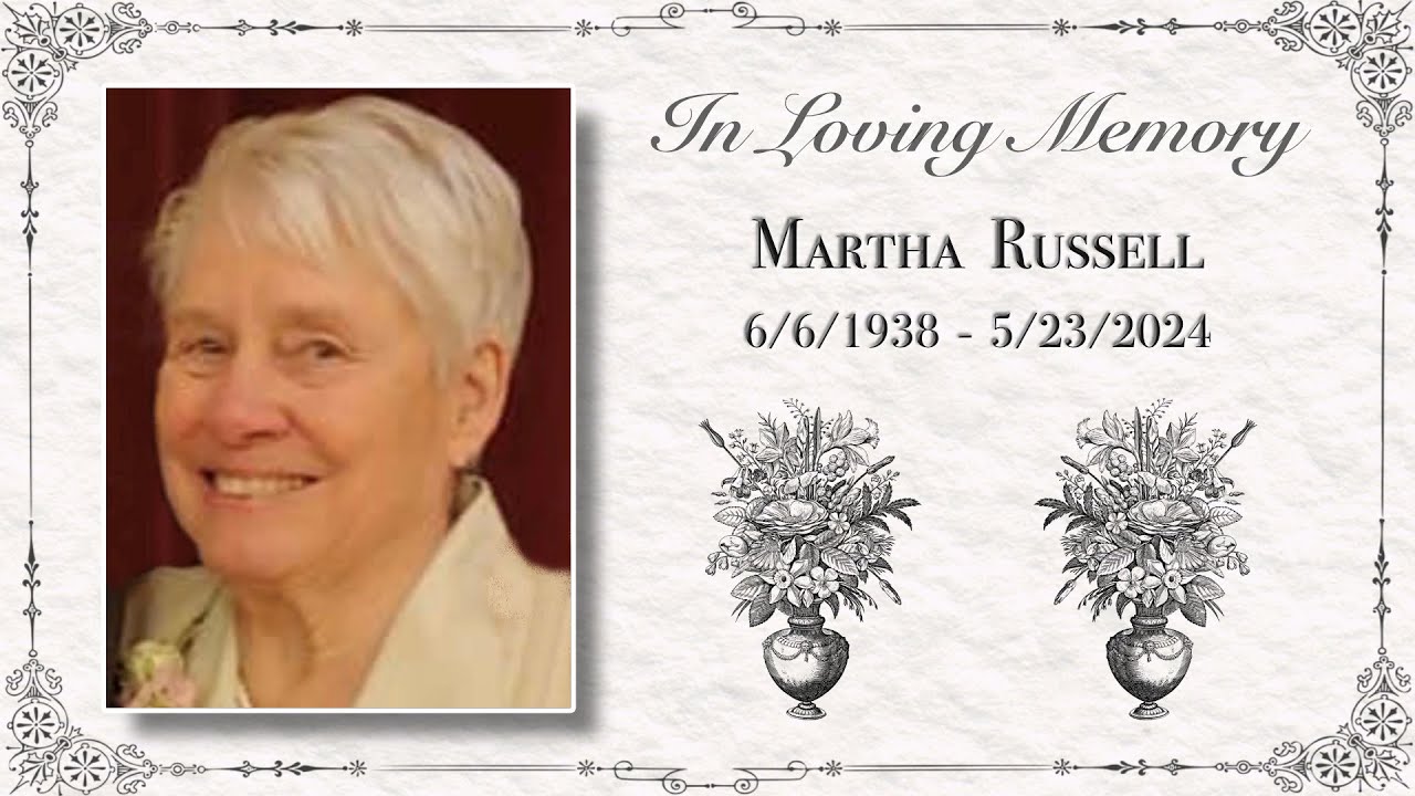 Martha Russell | Funeral Service - YouTube