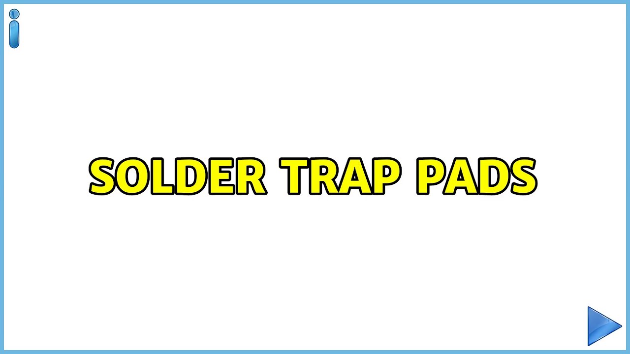 Solder trap pads (2 Solutions!!) - YouTube