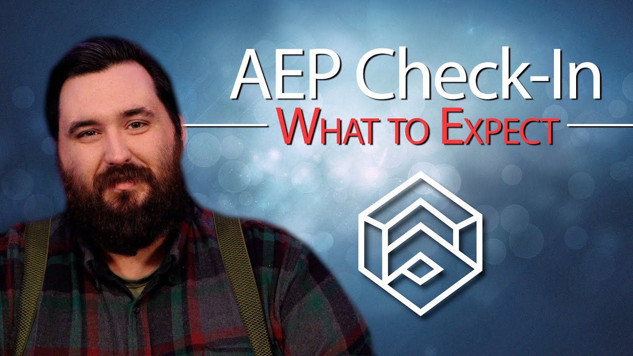 AEP Check-In : What to Expect - YouTube