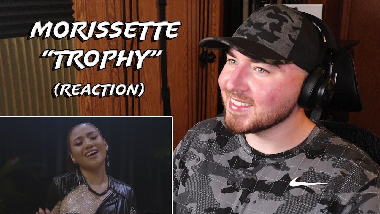 | MORISSETTE - TROPHY (REACTION) - YouTube