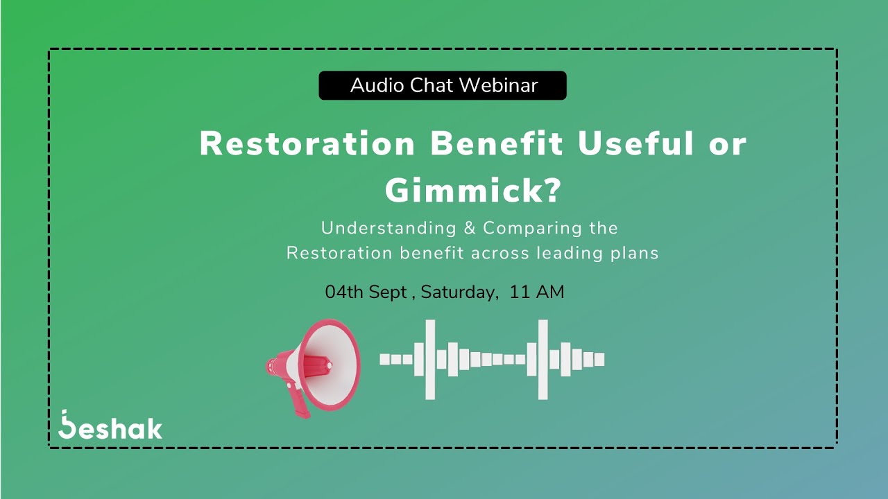 Restoration Benefit in Health Insurance - Useful or Gimmick? | Audio ...