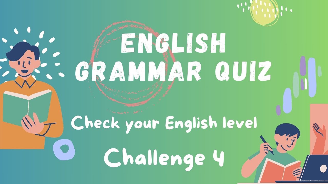 Grammar Quiz | Elementary English Challenge 4 – Test Your Grammar with ...