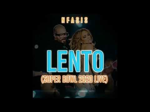 Nfasis x JLO X J balvin - Lento (Super Bowl 2020 Live)