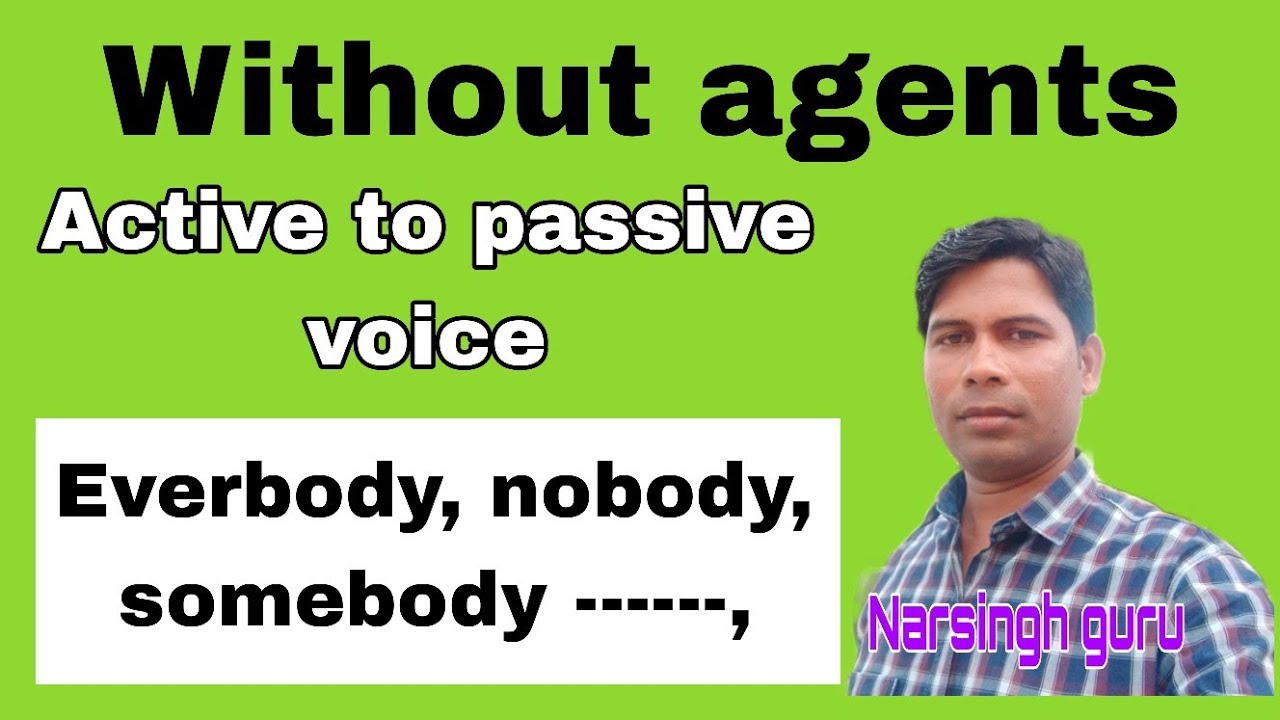 Without agents। Active To passive voice।By-Narsingh guru। - YouTube