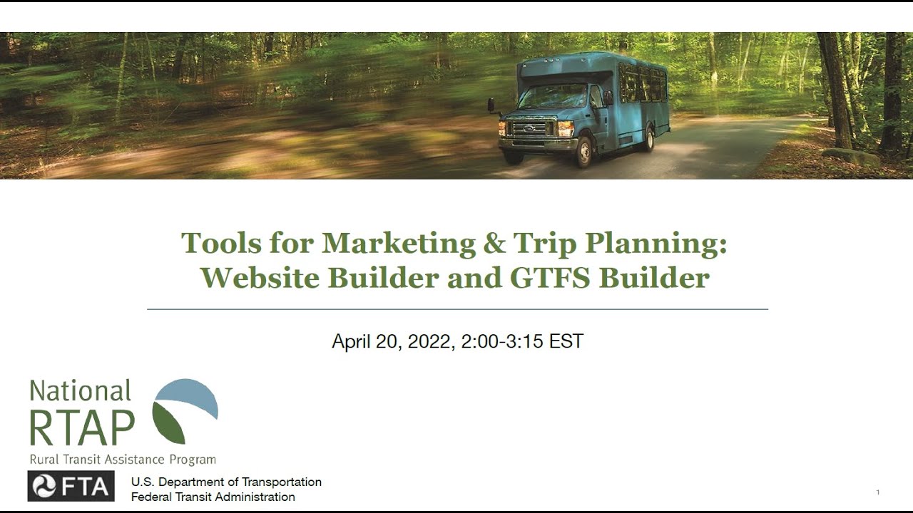National RTAP Webinar: Tools for Marketing & Trip Planning: Website Builder & GTFS Builder - YouTube