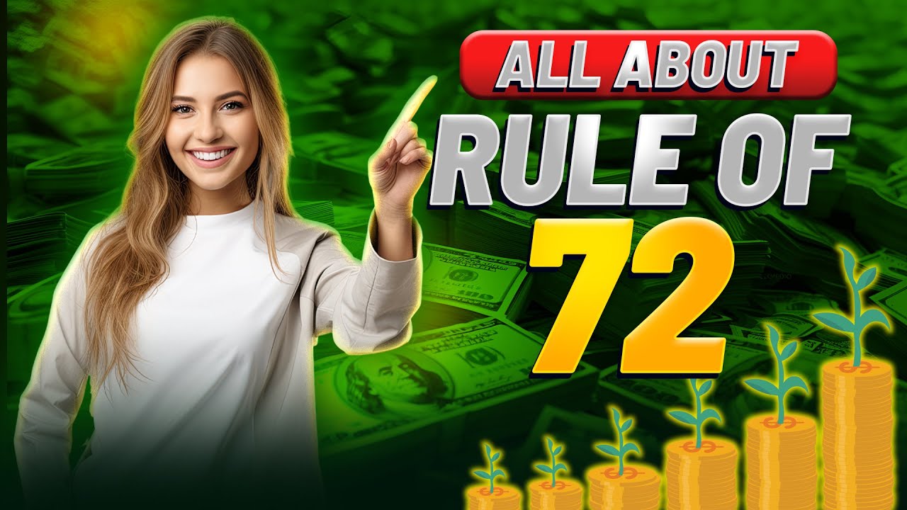 What Is the Rule of 72 and How Does It Work? - YouTube
