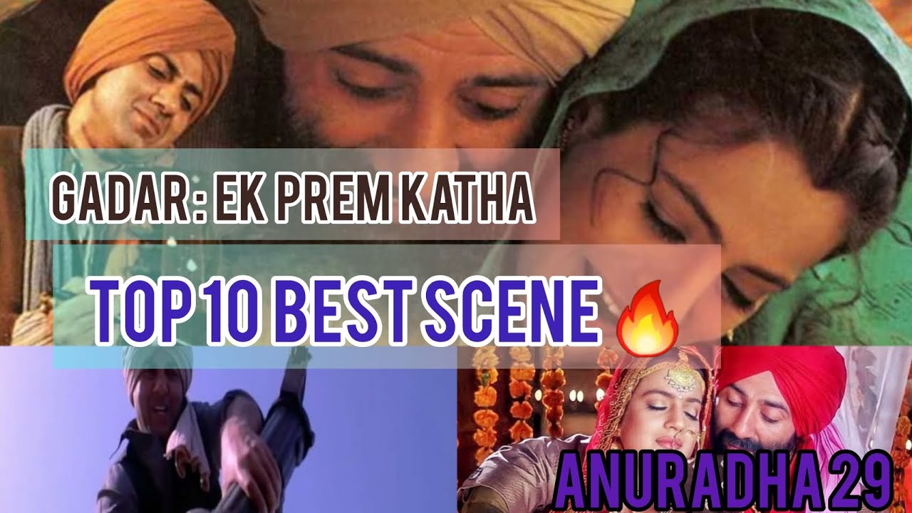GADAR 🔥|| TOP 10 BEST SCENES || SUNNY DEOL || Anuradha 29 - YouTube