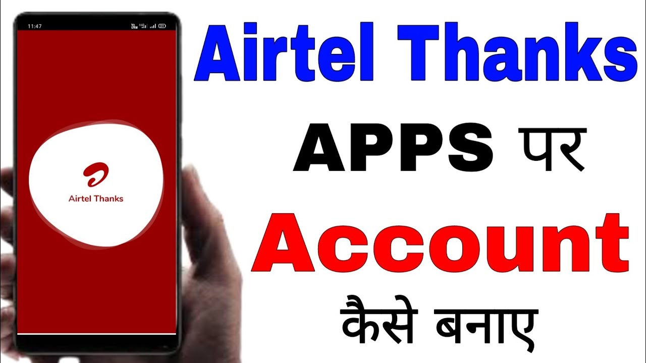 Airtel thanks app per account kaise banaye ।। how to create account on ...