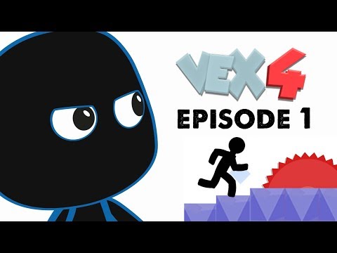 Vex 4 - Episode 1