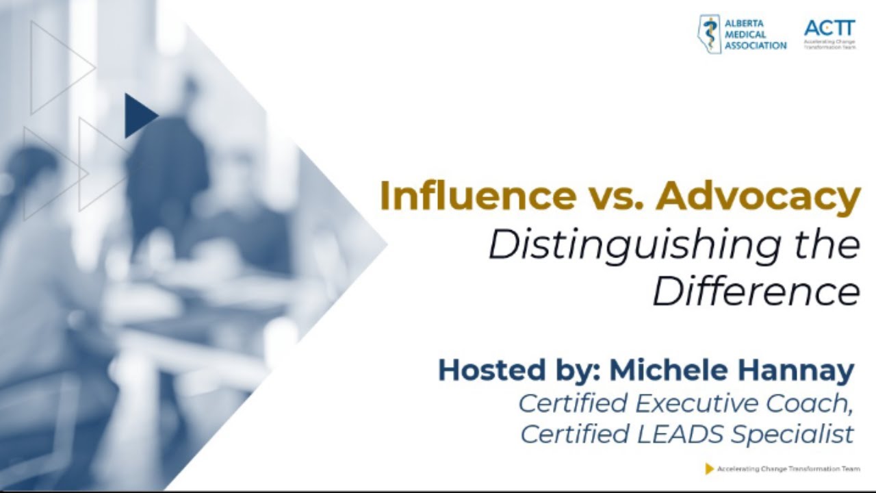 2024 Sept Physician Leadership Network: Influence Vs. Advocacy ...