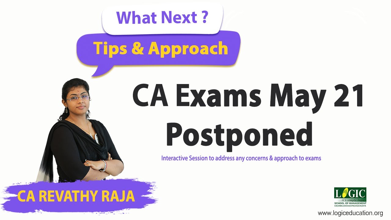 CA Exams Postponed! What Next ?? Tips By CA Revathy Raja || Logic ...