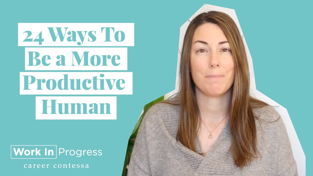 24 Ways To Be a More Productive Human - YouTube