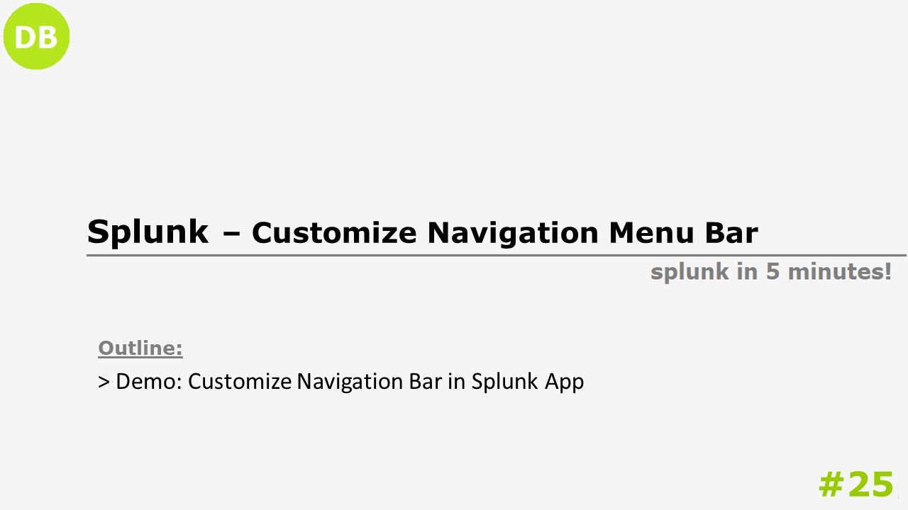 Splunk - Customize Navigation Menu Bar - YouTube