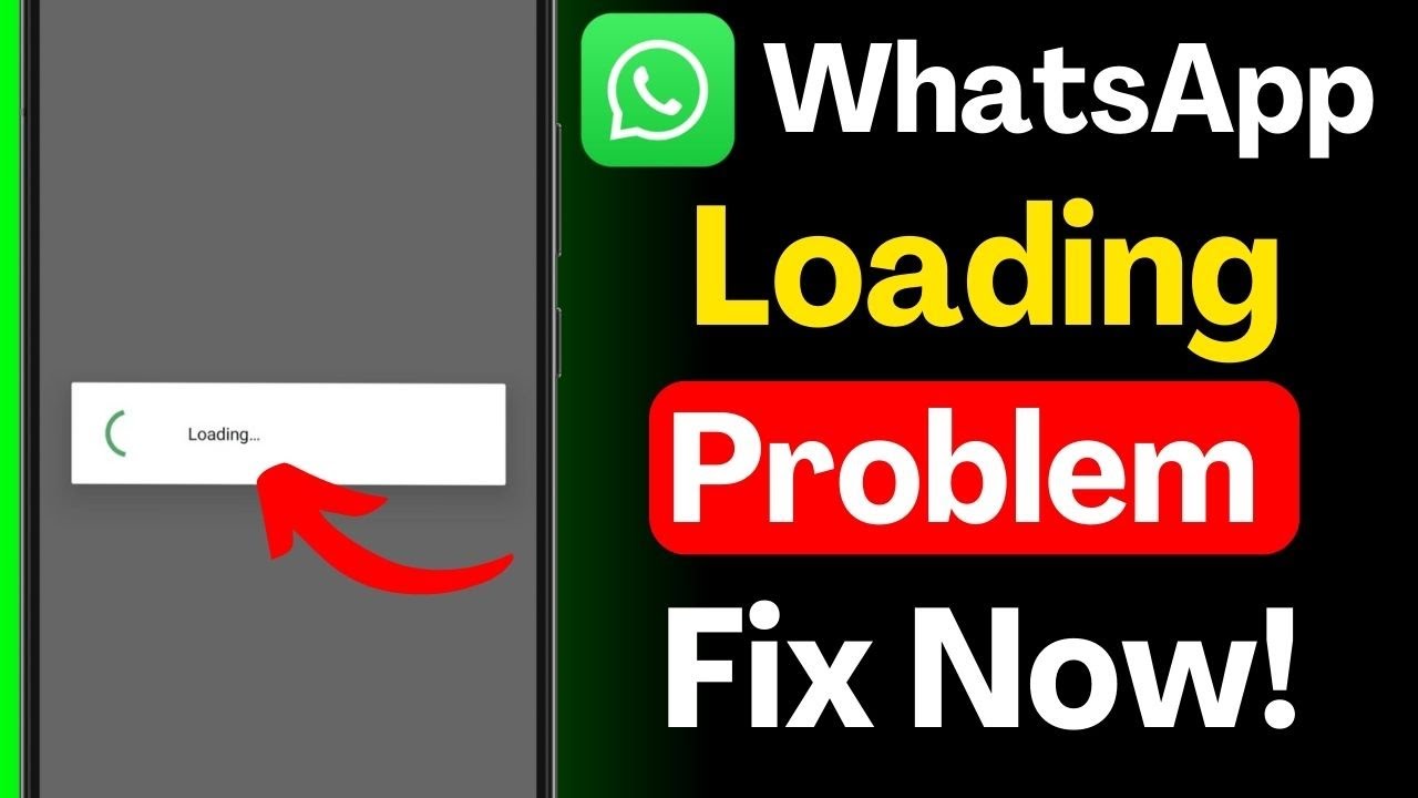 WhatsApp Loading Problem Fix | WhatsApp Not Opening | WhatsApp Stuck on ...