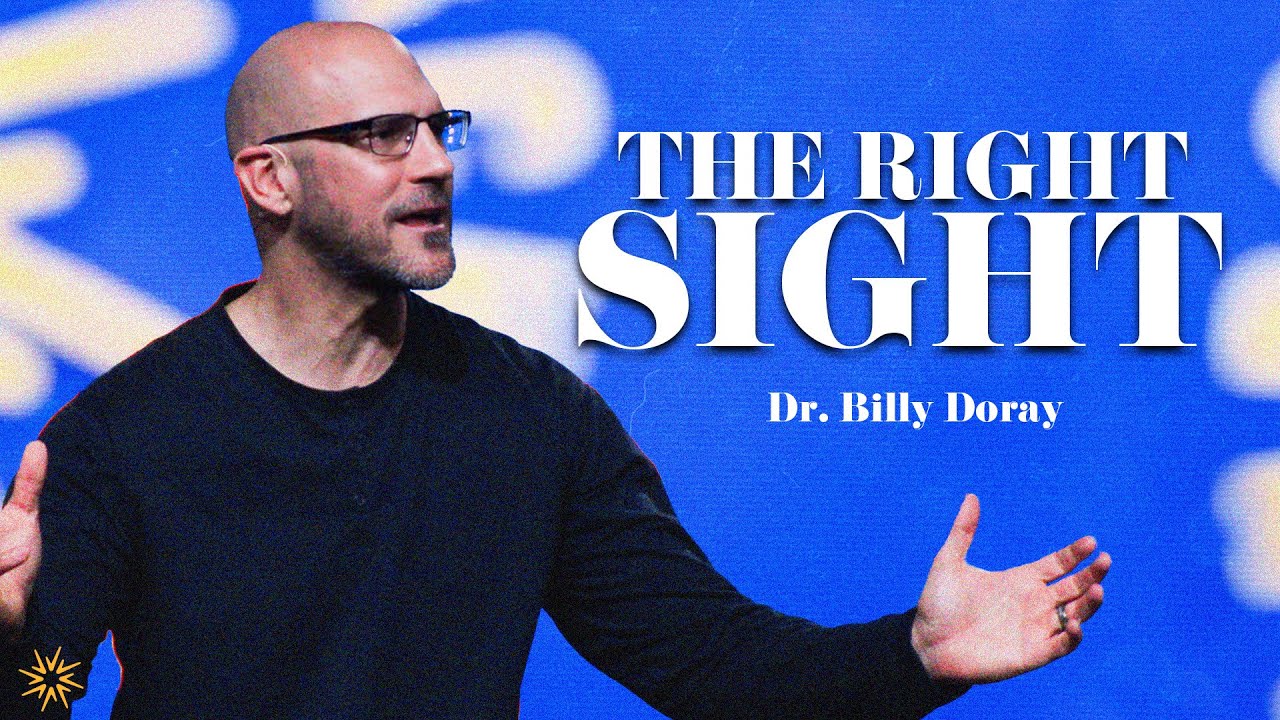 The Right Sight | Dr. Billy Doray | January 12, 2025 - YouTube