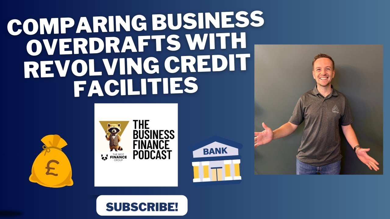 Comparing Business Overdrafts with Revolving Credit Facilities - YouTube
