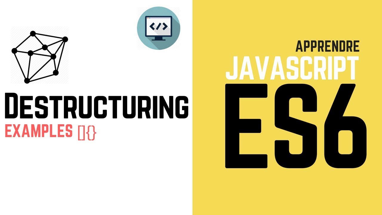 Es62015 Destructuring 🇹🇳 Youtube