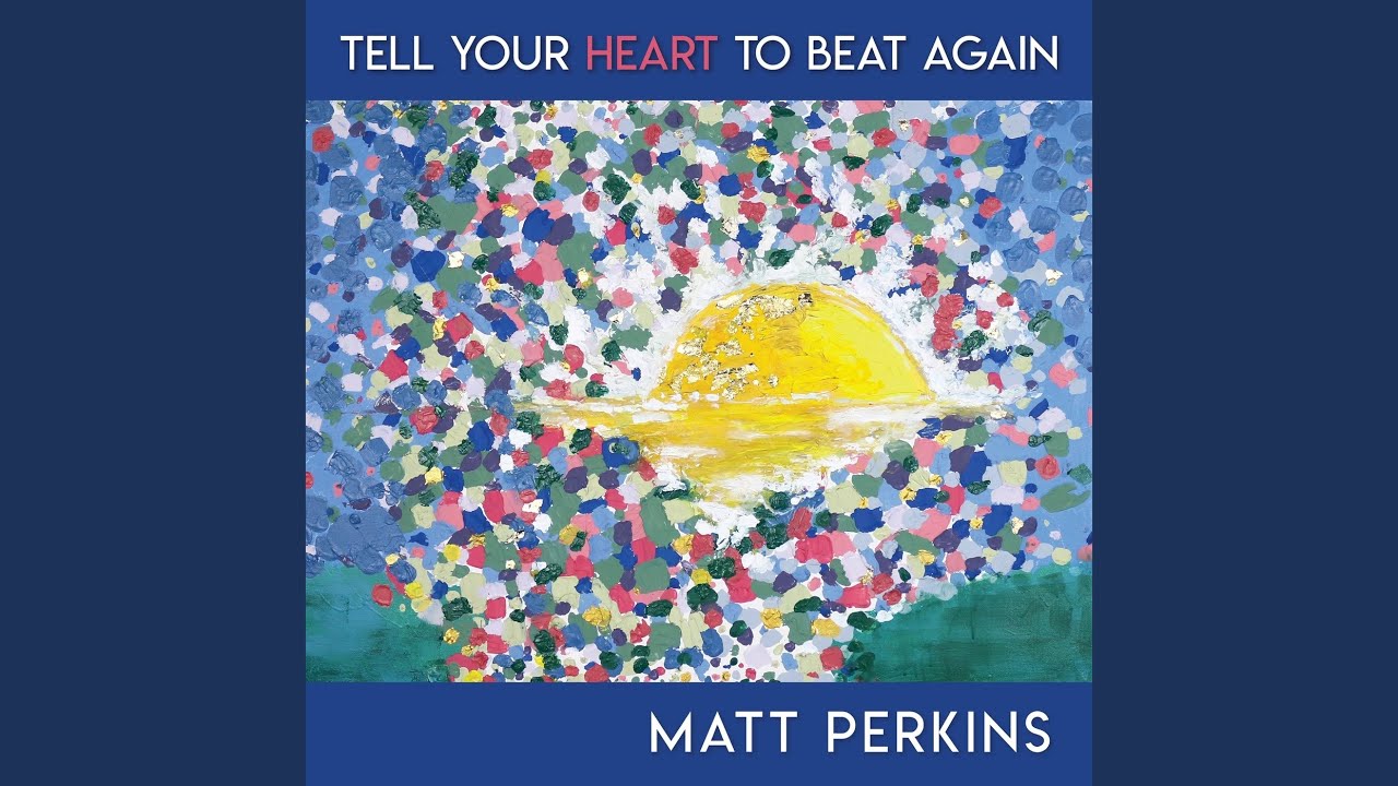 Tell Your Heart to Beat Again - YouTube