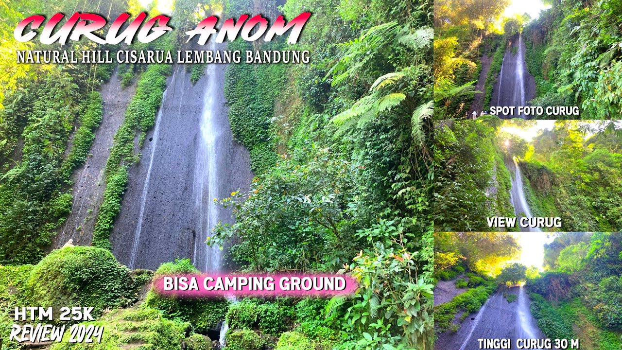 CURUG ANOM...NATURAL HILL CISARUA LEMBANG BANDUNG-BISA CAMPING GROUND ...