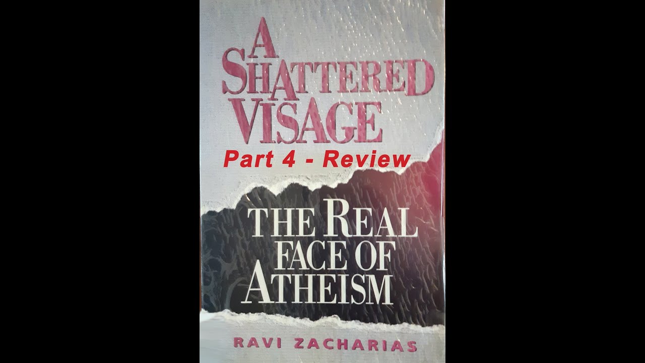 A Shattered Visage - the Real Face of Atheism by Ravi Zacharias - Book ...