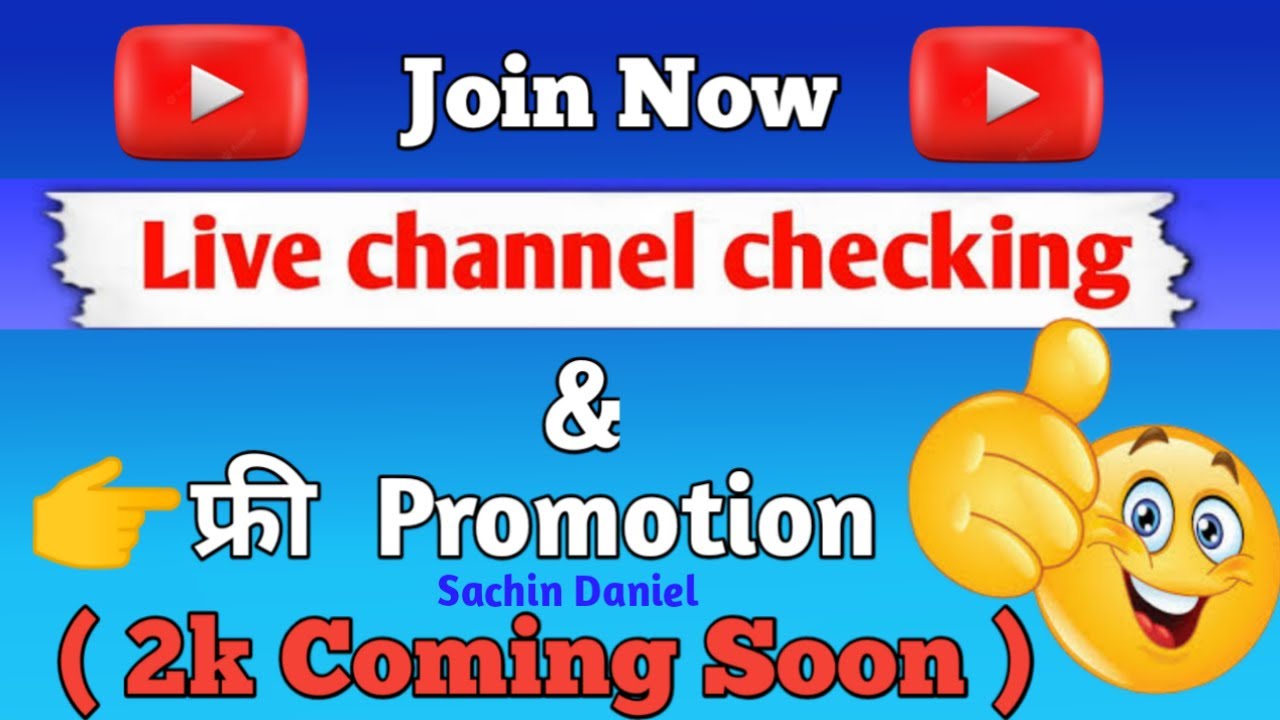 Live Channel Checking +50 Subscribers Free Promotion | Sachin Daniel |# ...