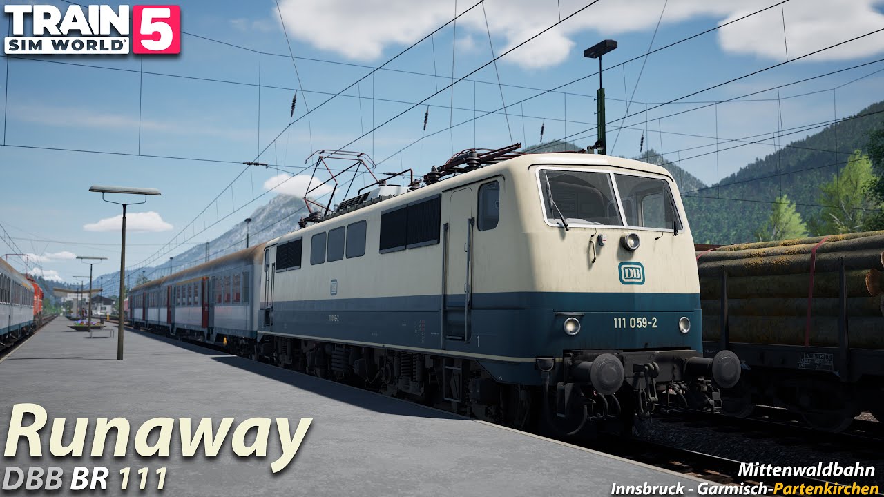 Runaway : Mittenwaldbahn : Train Sim World 5 [4K 60FPS] - YouTube
