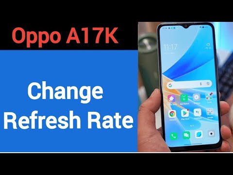 How to change refresh rate, Oppo A17k me refresh rate change kaise ...