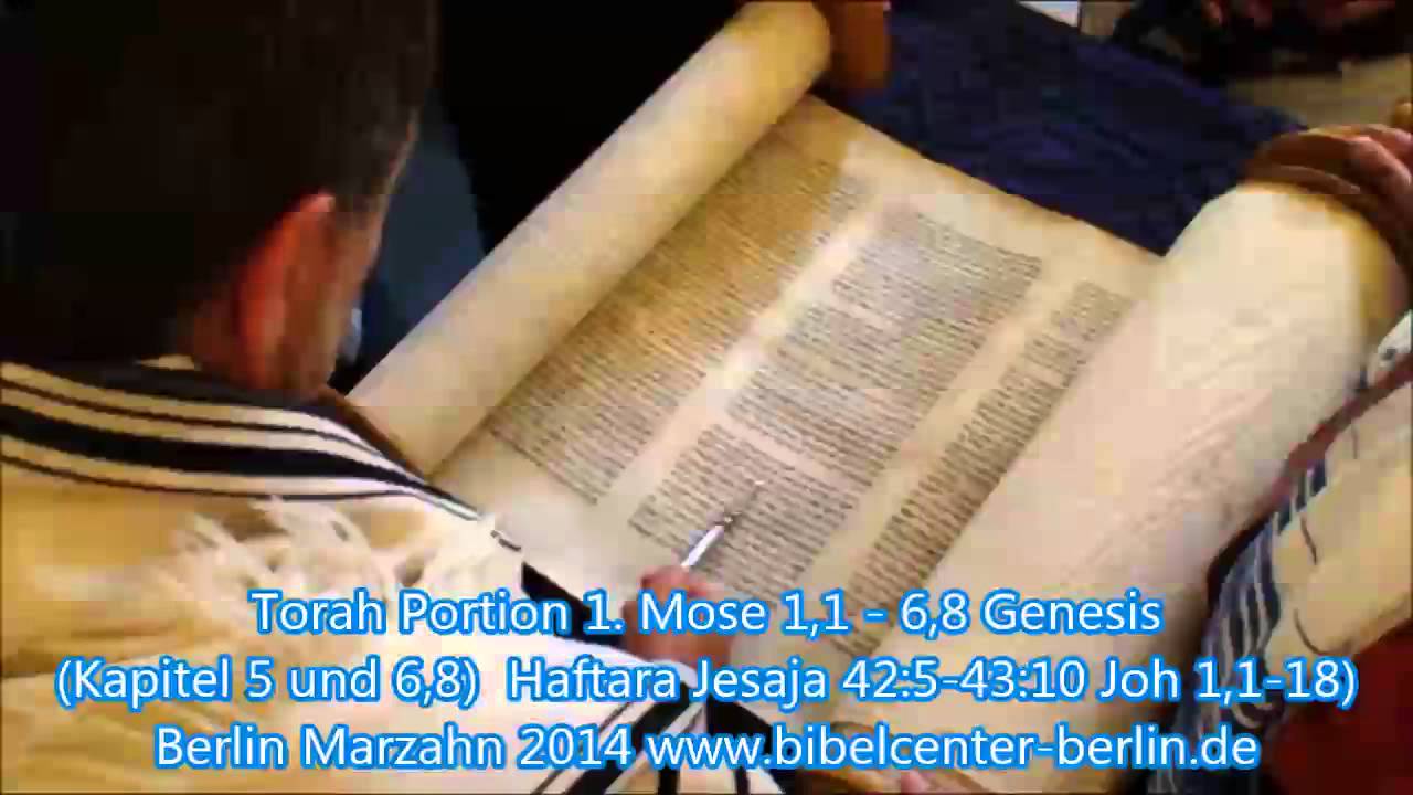1c Torah Portion 1.Mose 1,1 - 6,8 Genesis ( Kapitel 5 und 6,8 ) Haf Jes ...
