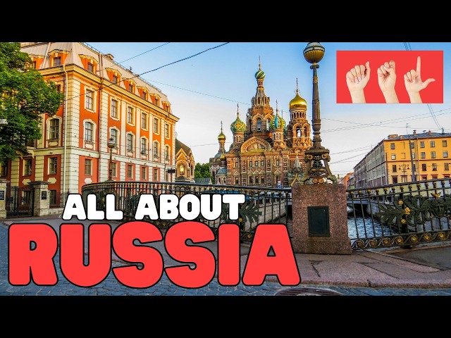 ASL All about Russia - Videos For Kids