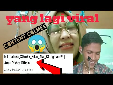 Reaction yang lagi Viral . Content COLM.K