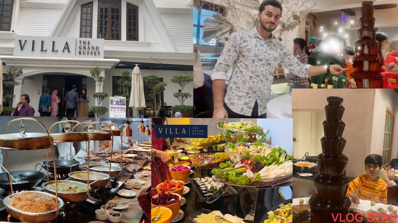 VILLA THE GRAND BUFFET | Best Ever Hitea In Lahore|Review by Zunair ...