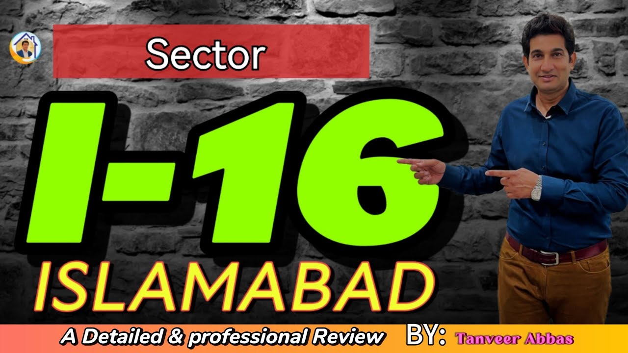 SECTOR I-16 ISLAMABAD || A DETAILED REVIEW || 11/08/2024 || - YouTube