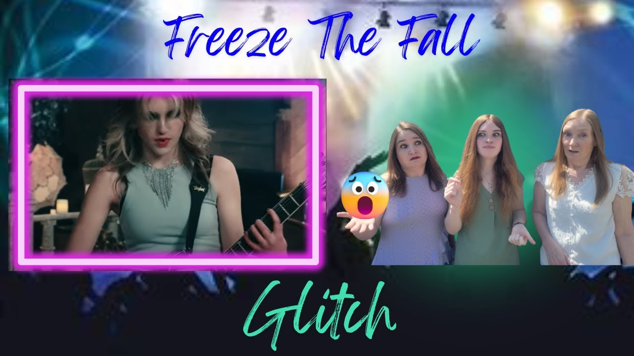 First Time Hearing | Freeze The Fall | Glitch | Kathy And Donna ...