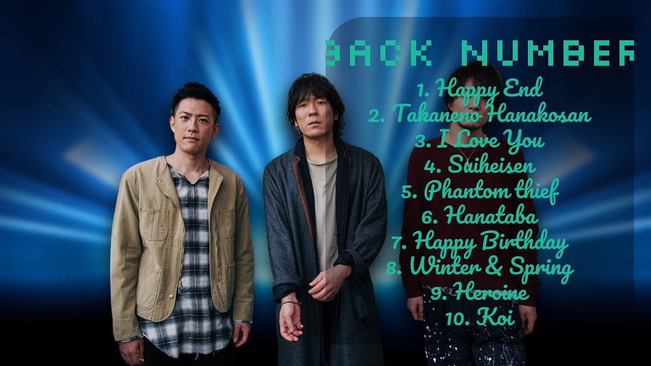 Back Number-Annual hits collection roundup for 2024-Finest Tunes ...